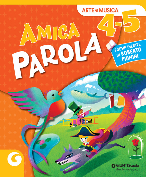 AMICA PAROLA - cl 4/5 Arte e Musica. Sussidiario dei Linguaggi | Giunti al punto