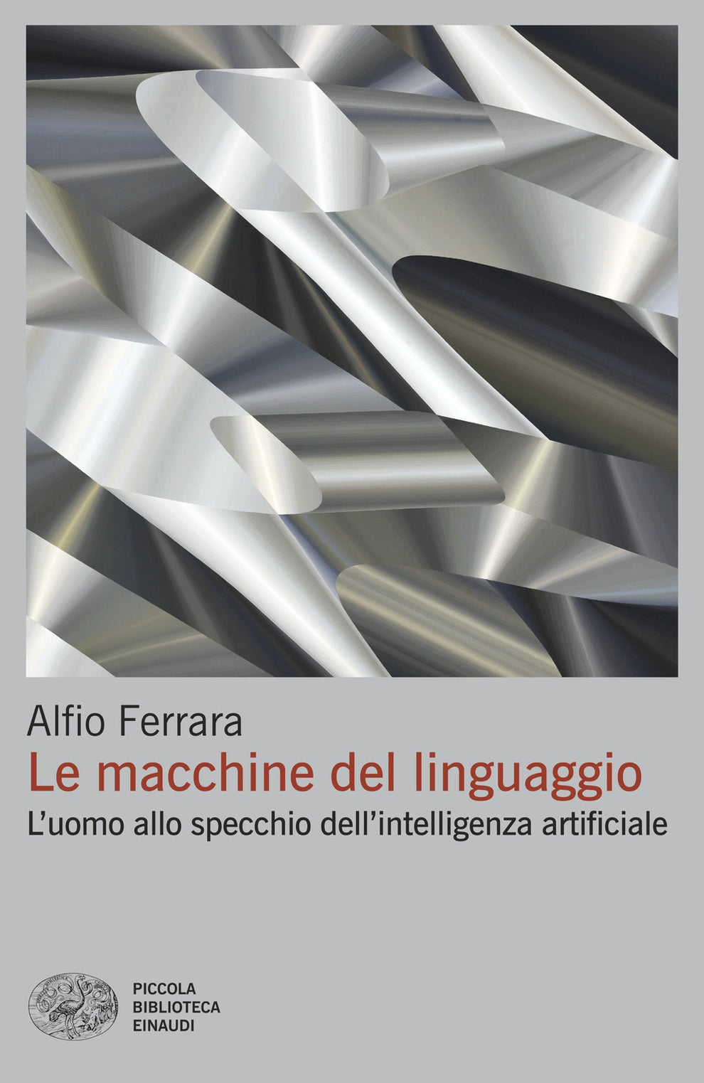 Le macchine del linguaggio. L’uomo allo specchio dell’intelligenza artificiale: libro di Alfio ...