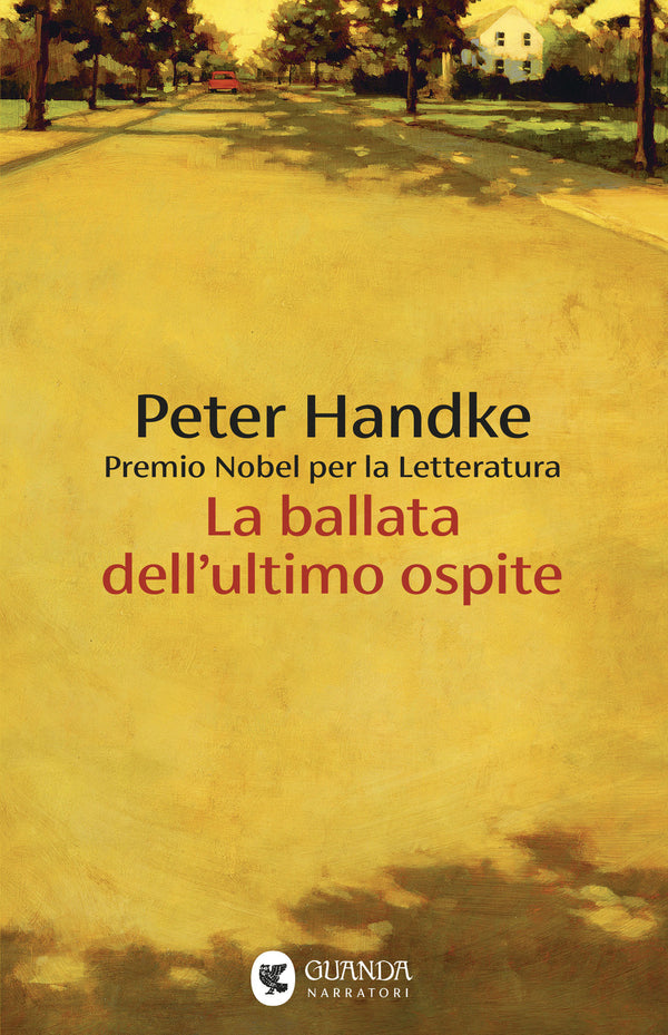 La ballata dell'ultimo ospite: libro di Peter Handke | Giunti al punto
