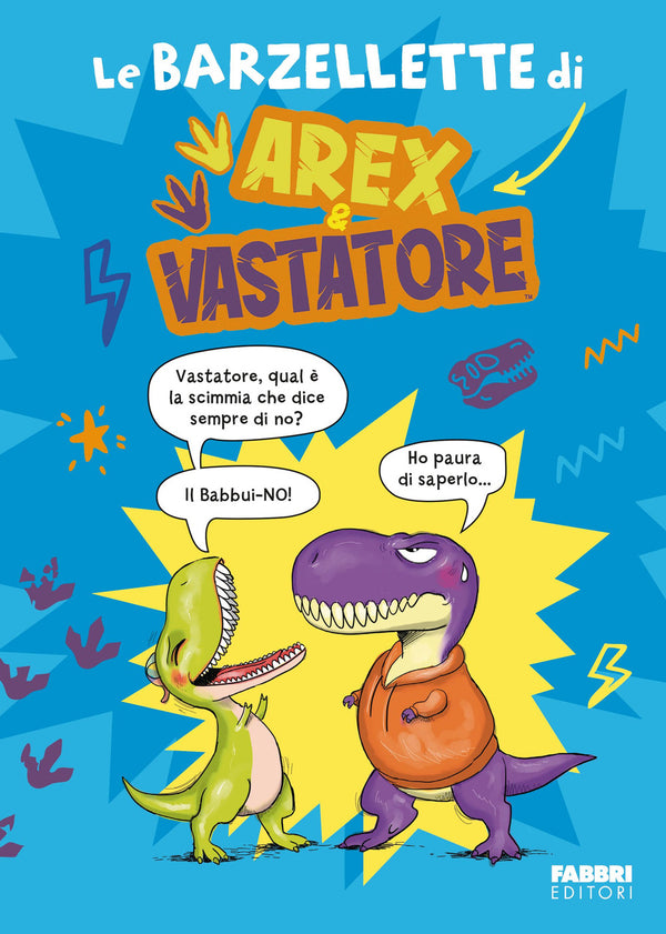 Le barzellette di Arex e Vastatore: libro di Giulio Ingrosso | Giunti ...