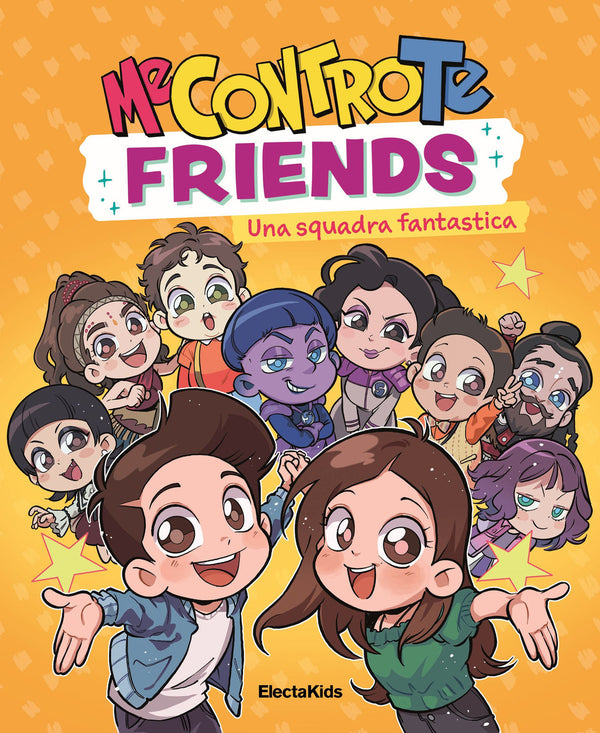 Me contro Te friends. Una squadra fantastica: libro di contro Me ...