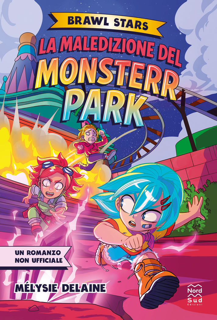 La maledizione del Monsterr Park. Brawl Stars: libro di Mélysie Delaine ...