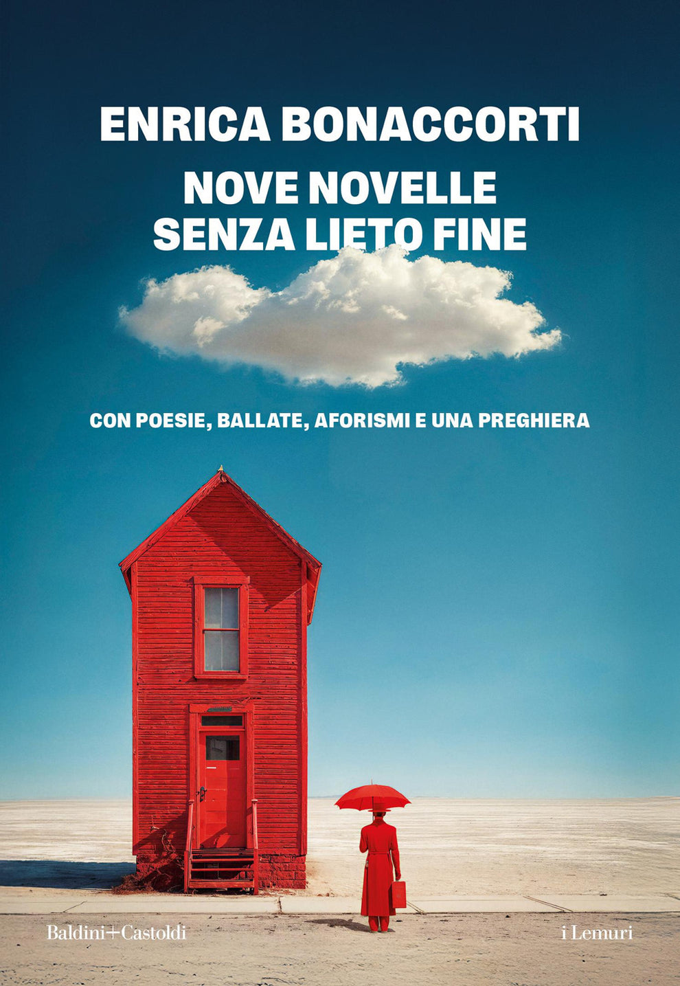 Nove novelle senza lieto fine: libro di Enrica Bonaccorti | Giunti al punto